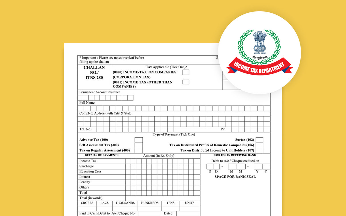 What is Challan 280: Download, Types, Verifying, Income Tax Challan