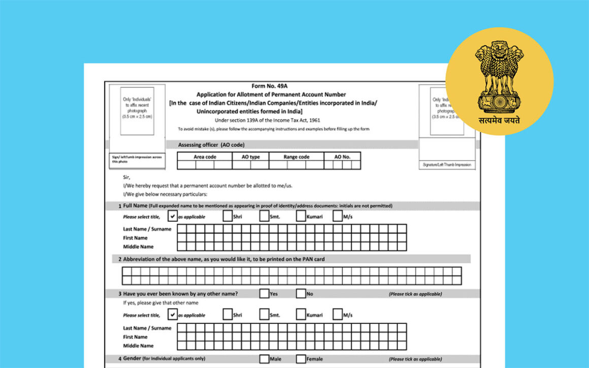Form 49A for PAN Card: Documents, Fees, and Online Submission