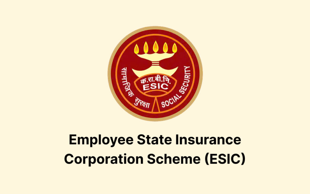 Understanding ESIC: Benefits, Eligibility, Registration Process